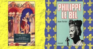 Boniface VIII et Philippe le Bel : chronologie de la querelle - Vive le Roy
